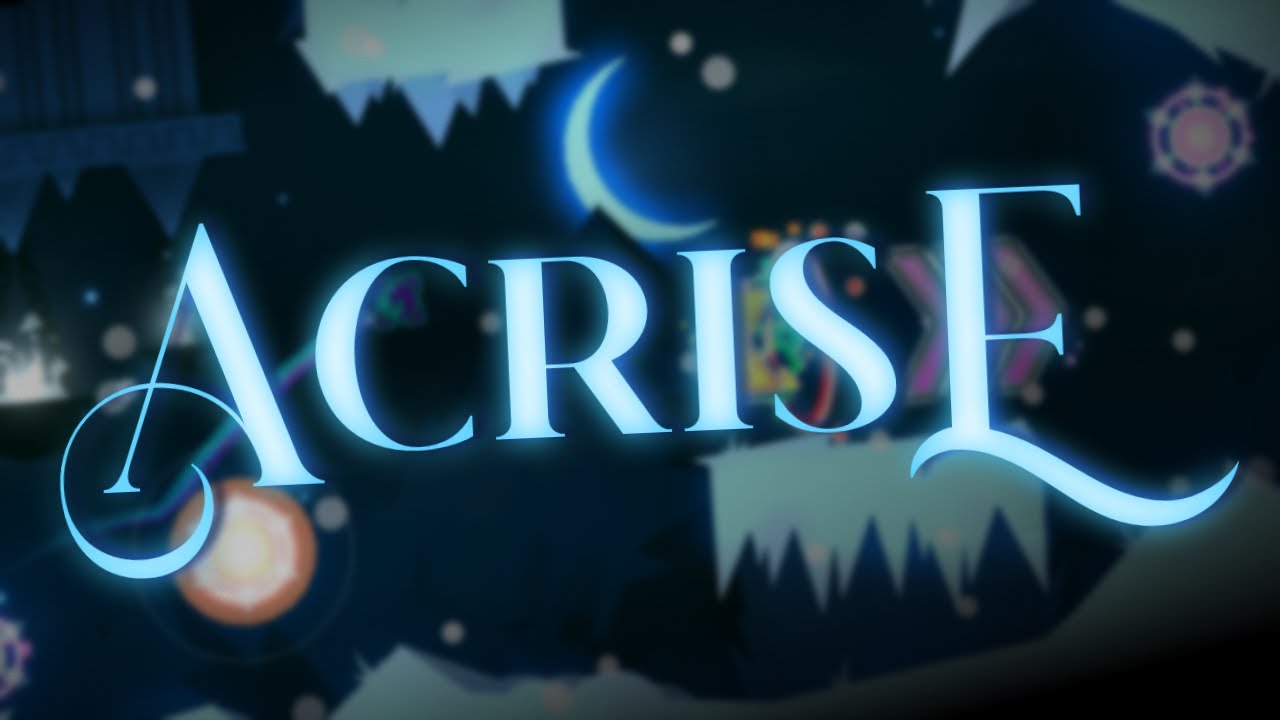 Acrise Verified! (My best Level!) - YouTube