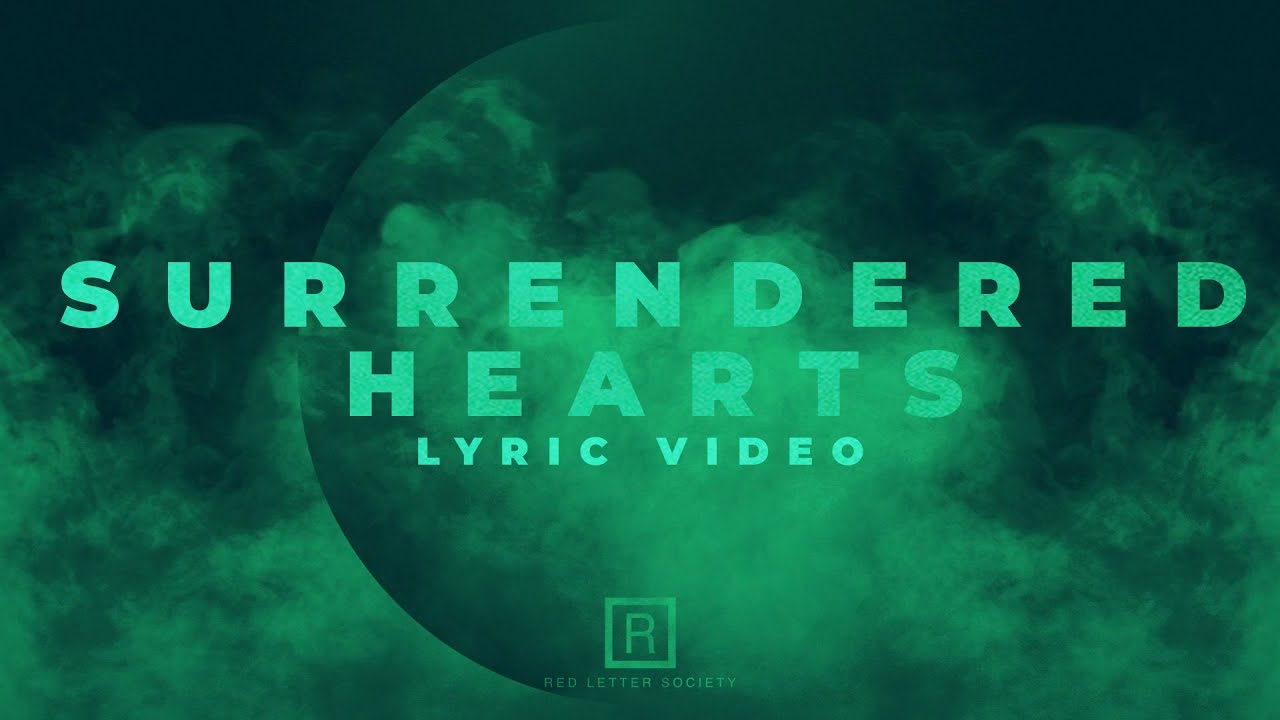 Surrendered Hearts - Lyric Video - YouTube