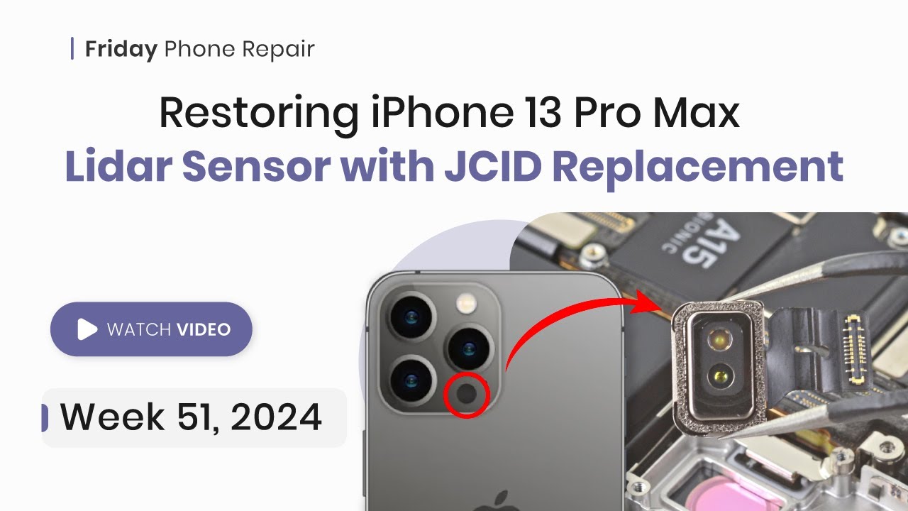 Restoring iPhone 13 Pro Max Lidar Sensor with JCID Replacement: Full ...