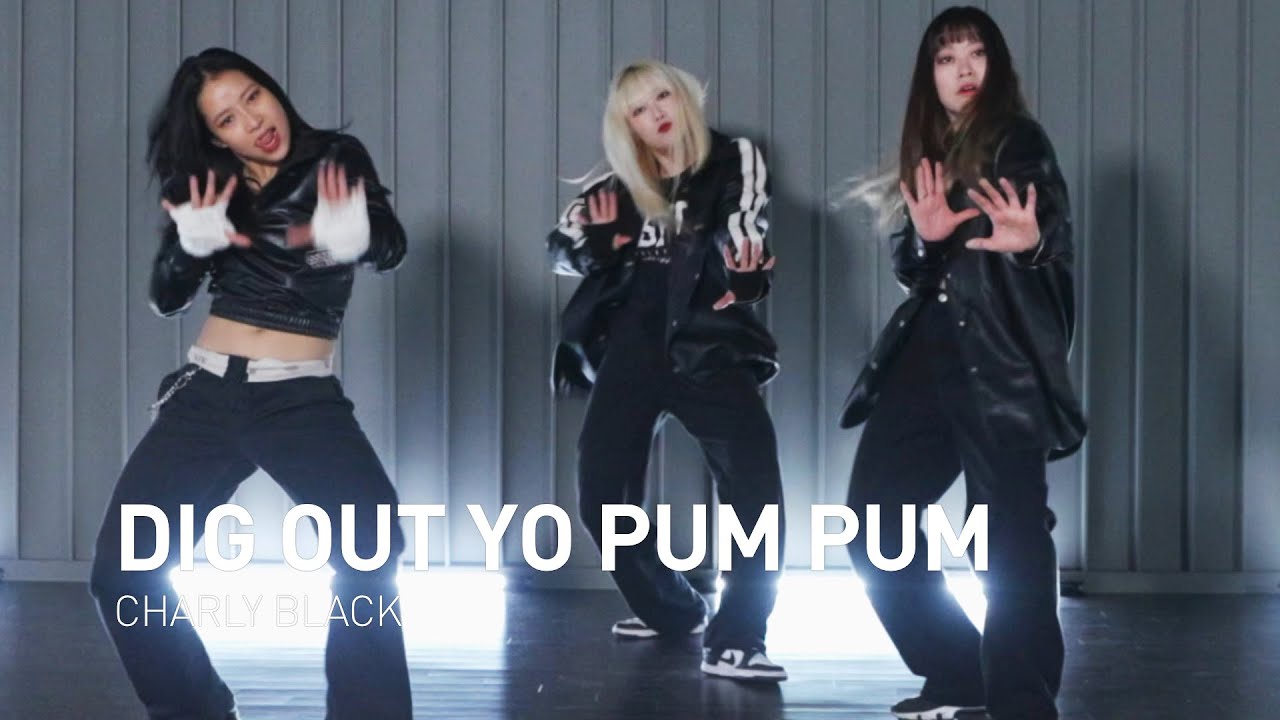 CHARLY BLACK - DIG OUT YO PUM PUM | SOL CHOREOGRAPHY | OPEN CLASS - YouTube