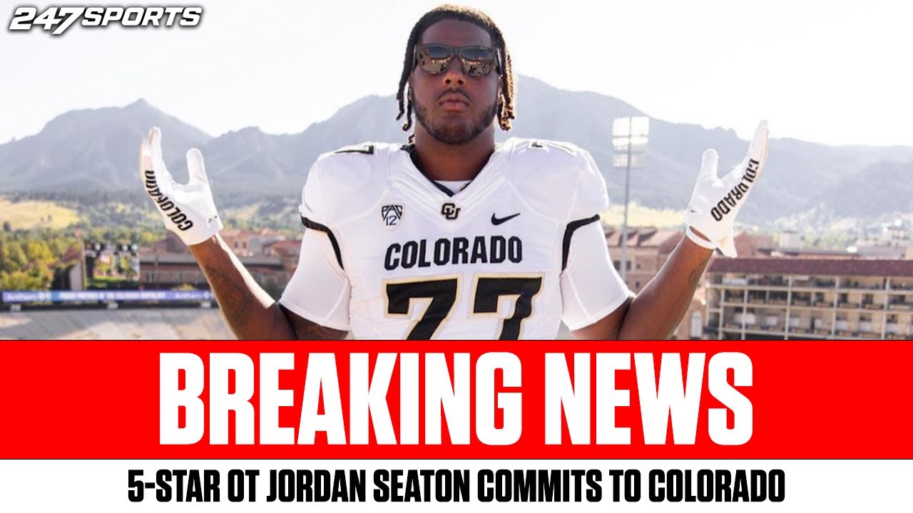 BREAKING: 5-star Jordan Seaton Commits to Colorado, Coach Prime ...