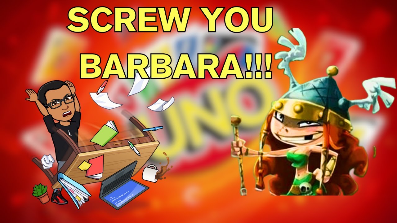 WHY IS BARBARA LIKE THIS?! | UNO Multiplayer - YouTube