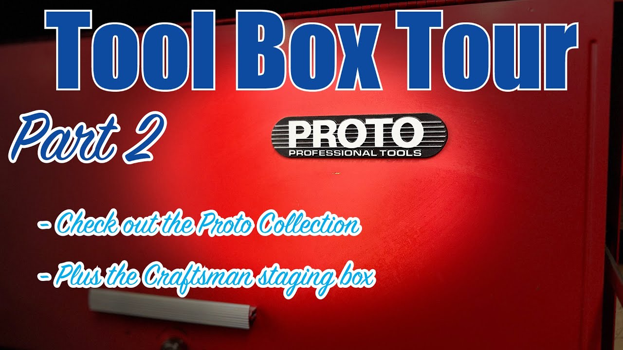 Tool Box Tour Part 2 Featuring Proto Tools - YouTube