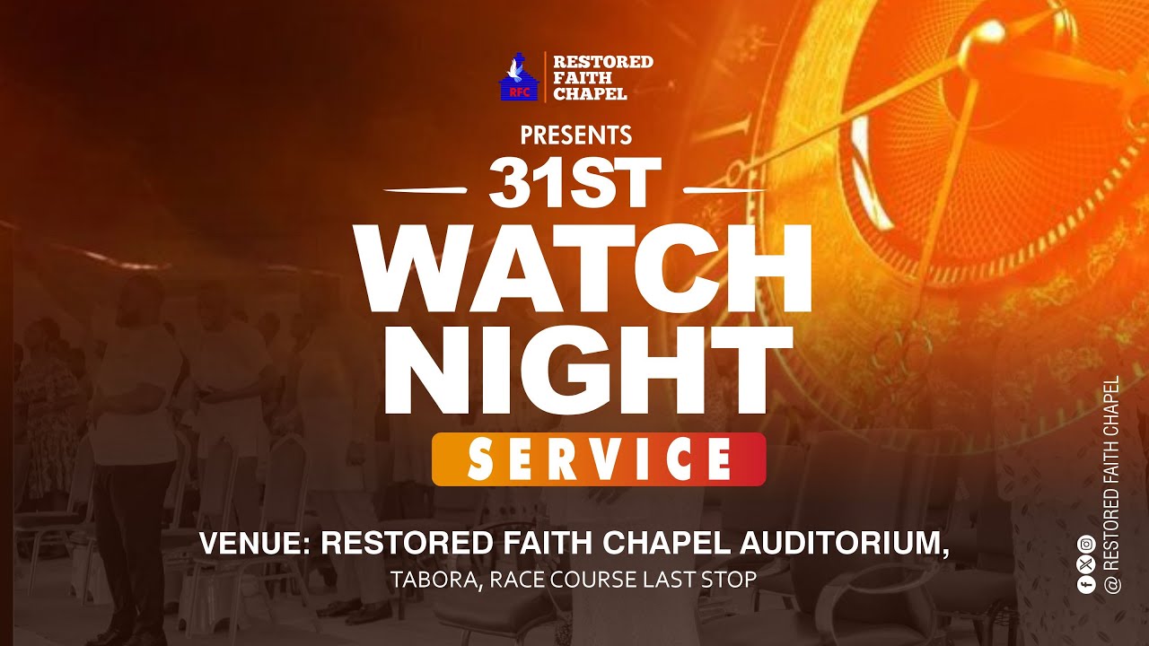 31st WATCH NIGHT SERVICE 2024 - YouTube