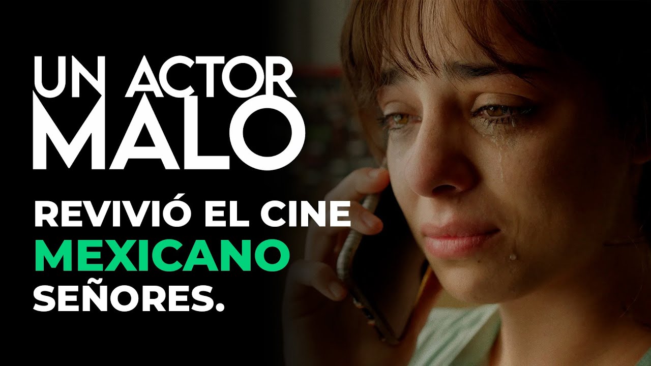 Un actor malo | Revivió el cine mexicano señores. #CDC - YouTube
