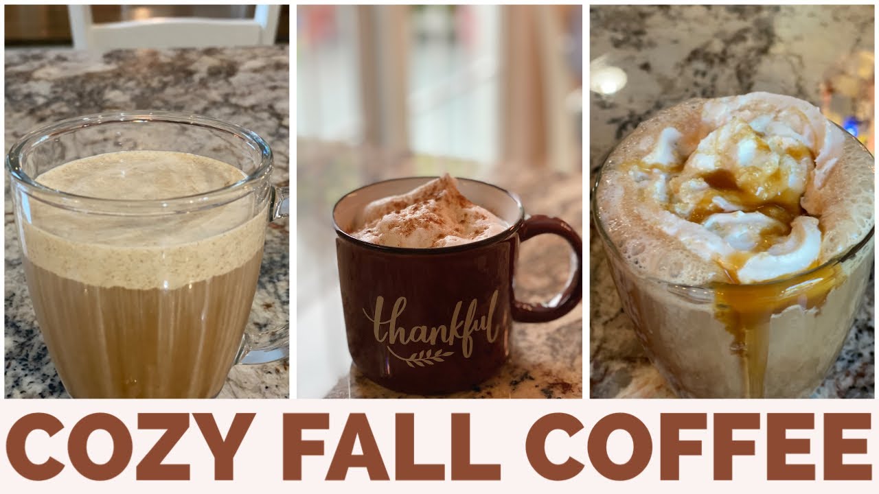 Cozy Fall Coffee Recipes - YouTube