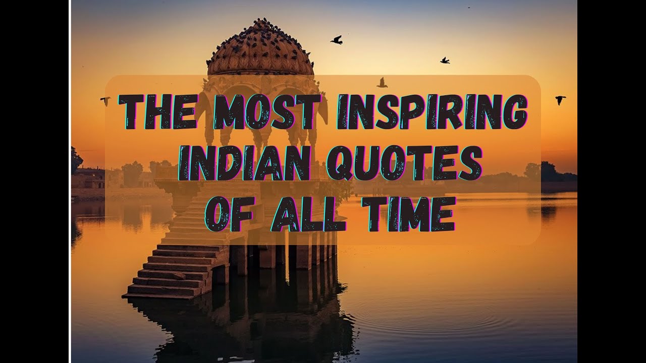 The Most Inspiring Indian Quotes of All Time #quotes #motivation # ...