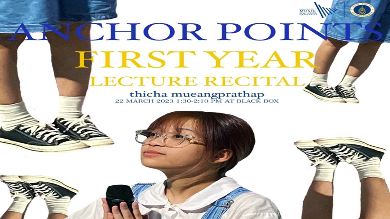 Anchor Point Lecture Recital by Thicha Mueangprathap - YouTube