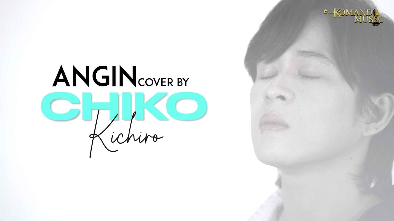 ANGIN - LESTI KEJORA (COVER BY CHIKO KICHIRO) - YouTube