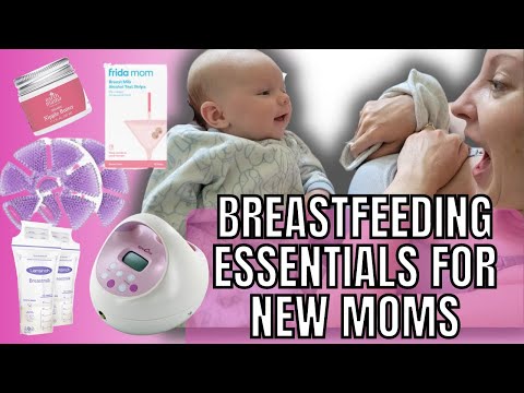 Breastfeeding Essentials for New Moms | Must Have Supplies