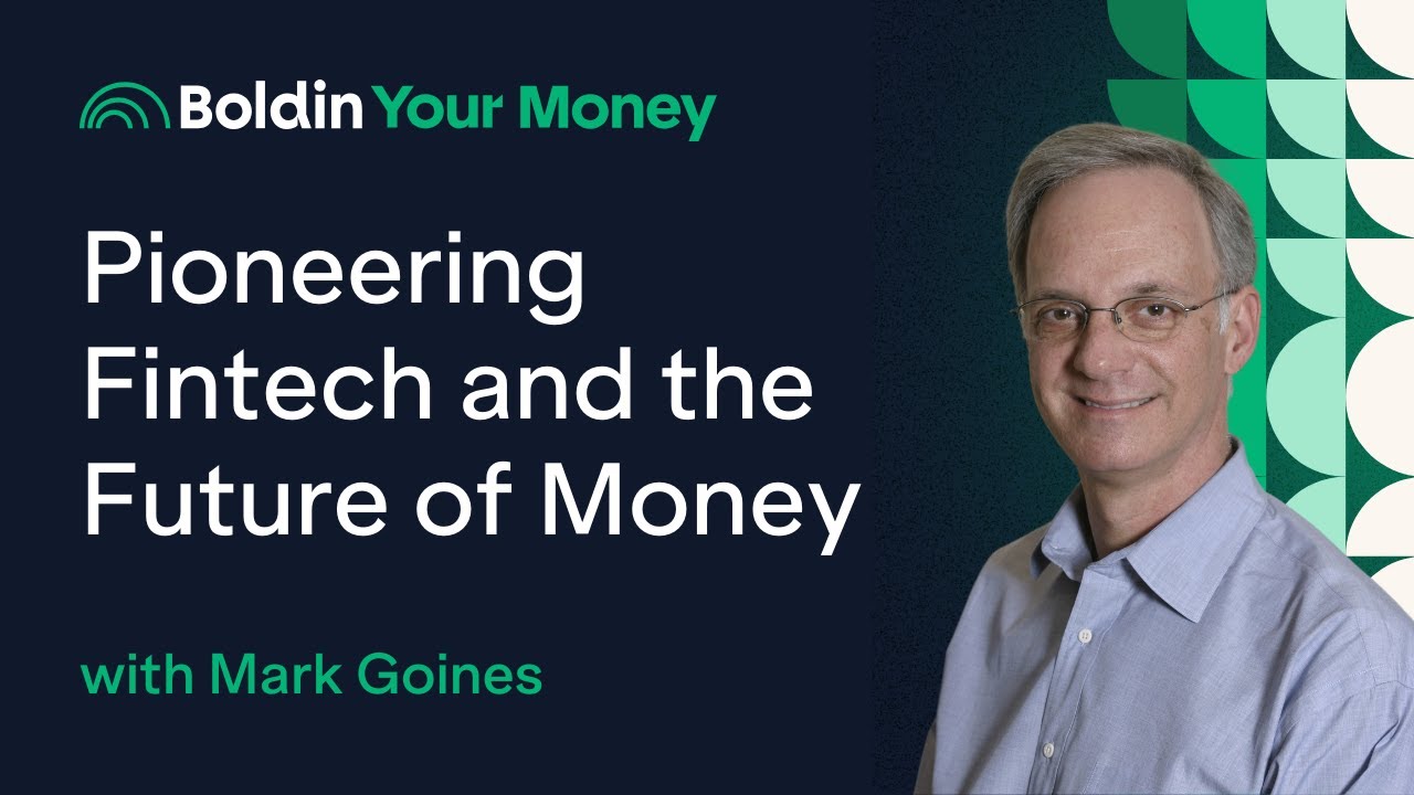 Pioneering Fintech and the Future of Money with Mark Goines (ep.86 ...