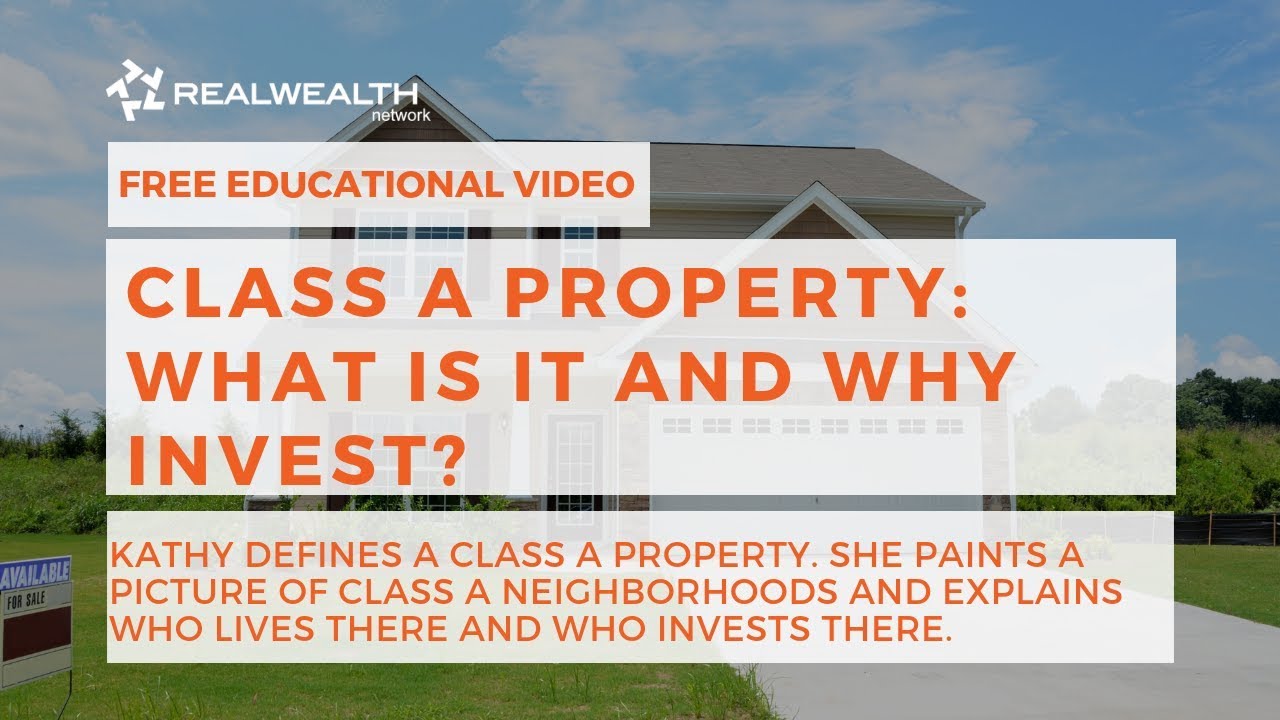Class A Property: What is it and Why Invest? - YouTube