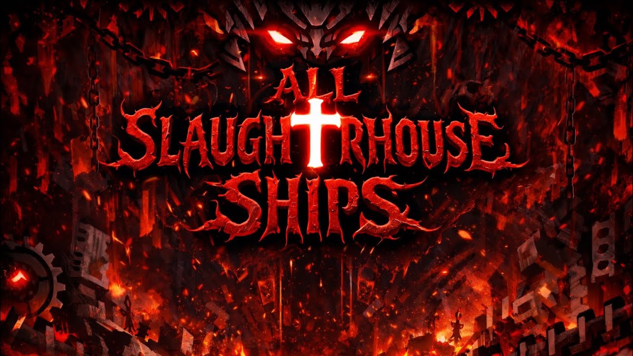 ALL SLAUGHTERHOUSE SHIPS COMPLETED //TOP 21 - YouTube