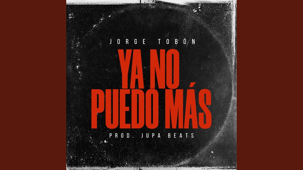 Ya No Puedo Más (feat. JupaBeats) - YouTube Music
