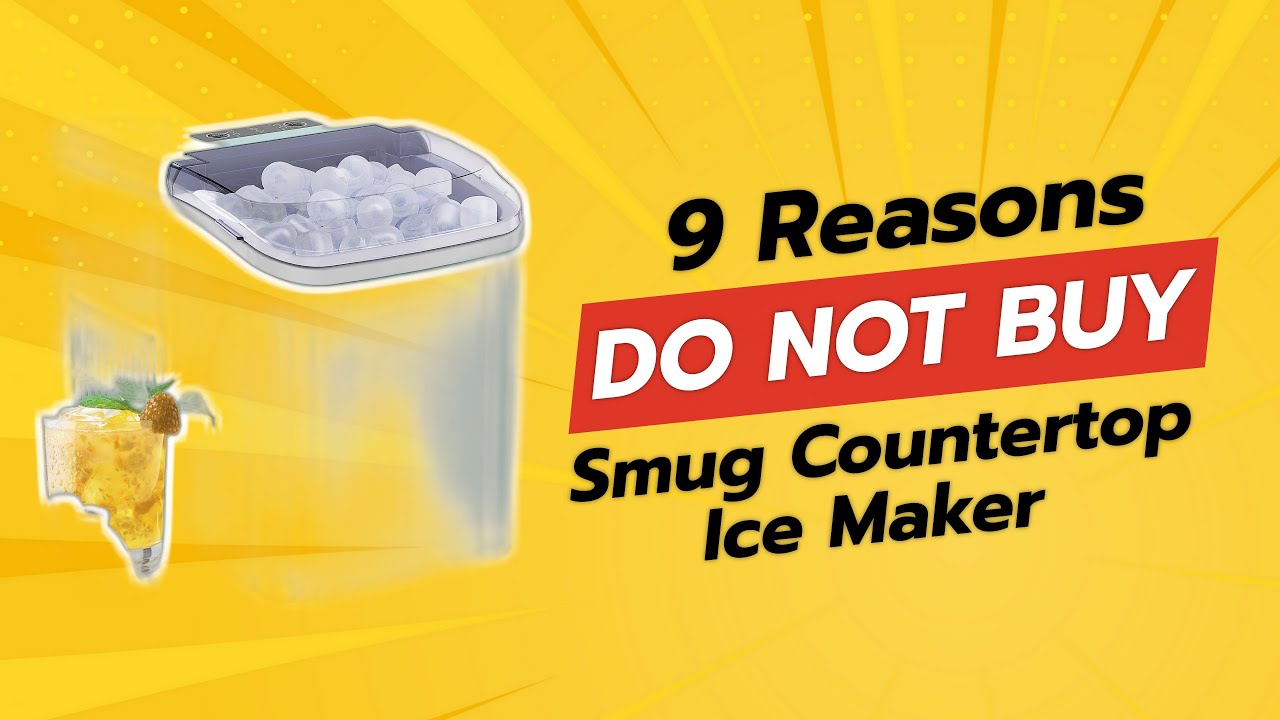 DON'T BUY SMUG Countertop Ice Maker BEFORE WATCHING THIS VIDEO! (9 ...