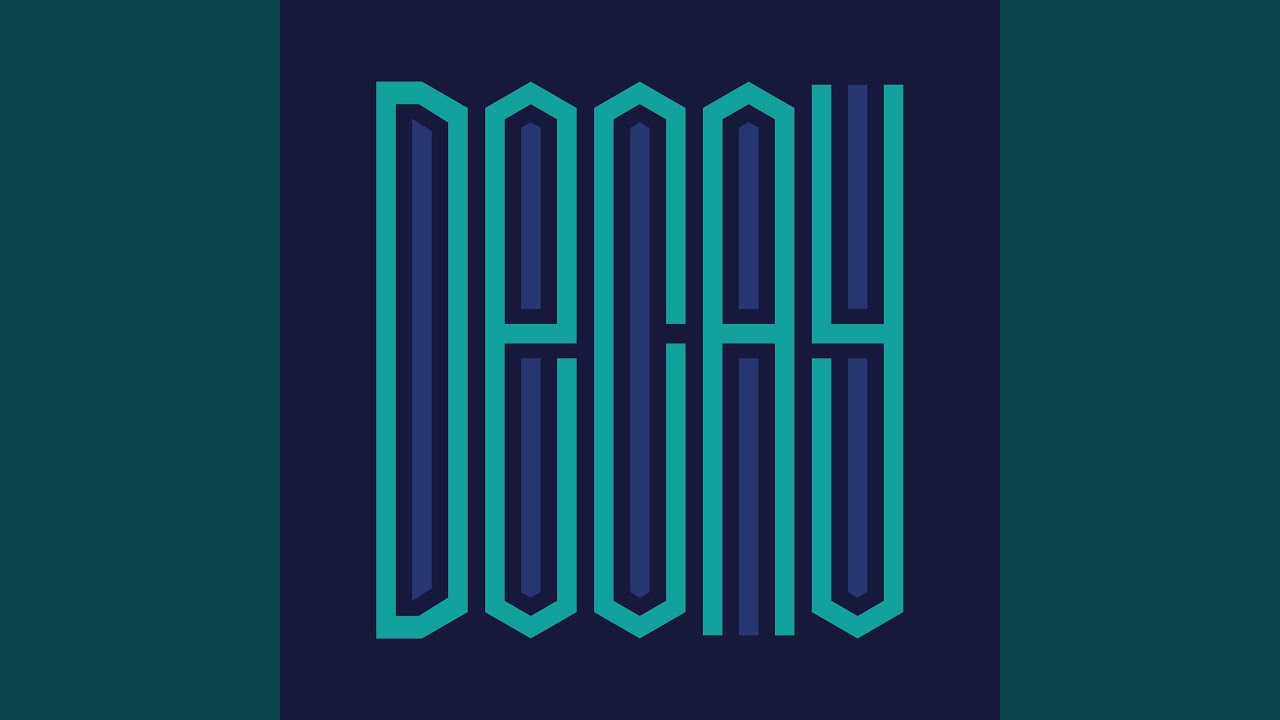 Decay YouTube decay-youtube