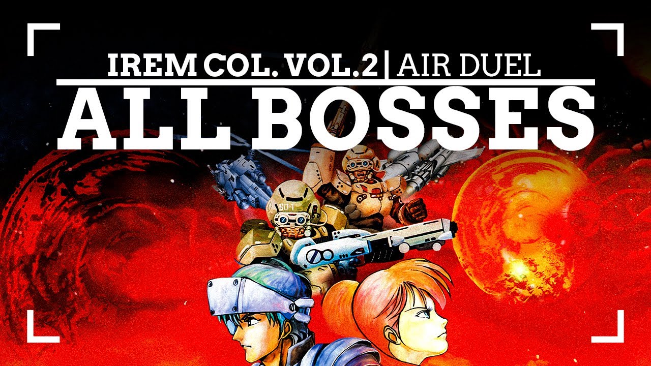 IREM COLLECTION VOL. 2 | AIR DUEL - ALL BOSSES and ENDING 🎮💪 - YouTube