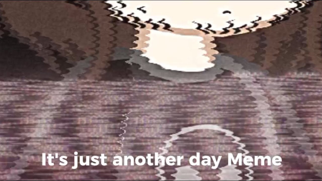 (It's just another day Meme) {Gacha meme} - YouTube