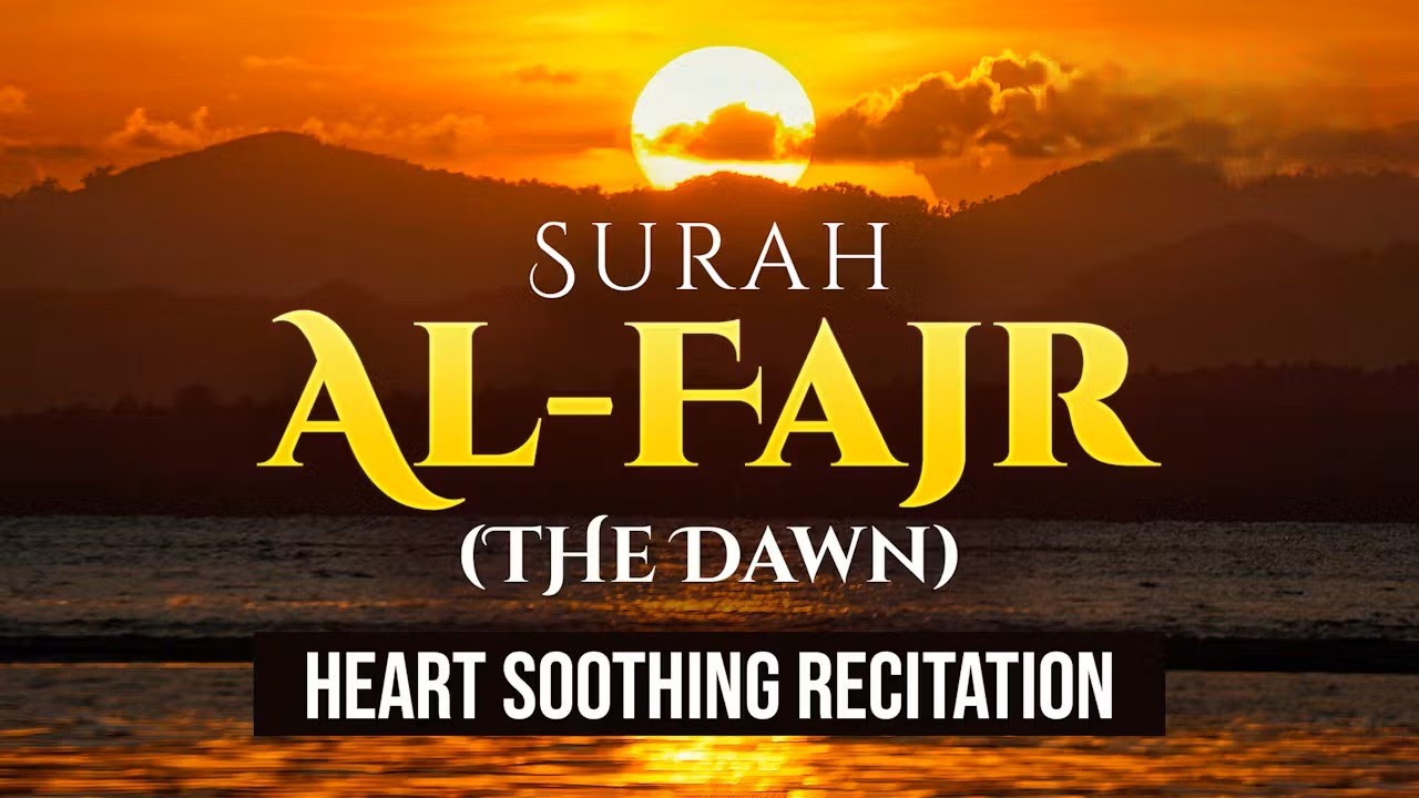 Surah Al-Fajr (Arabic with English & Urdu Translation) | Beautiful ...