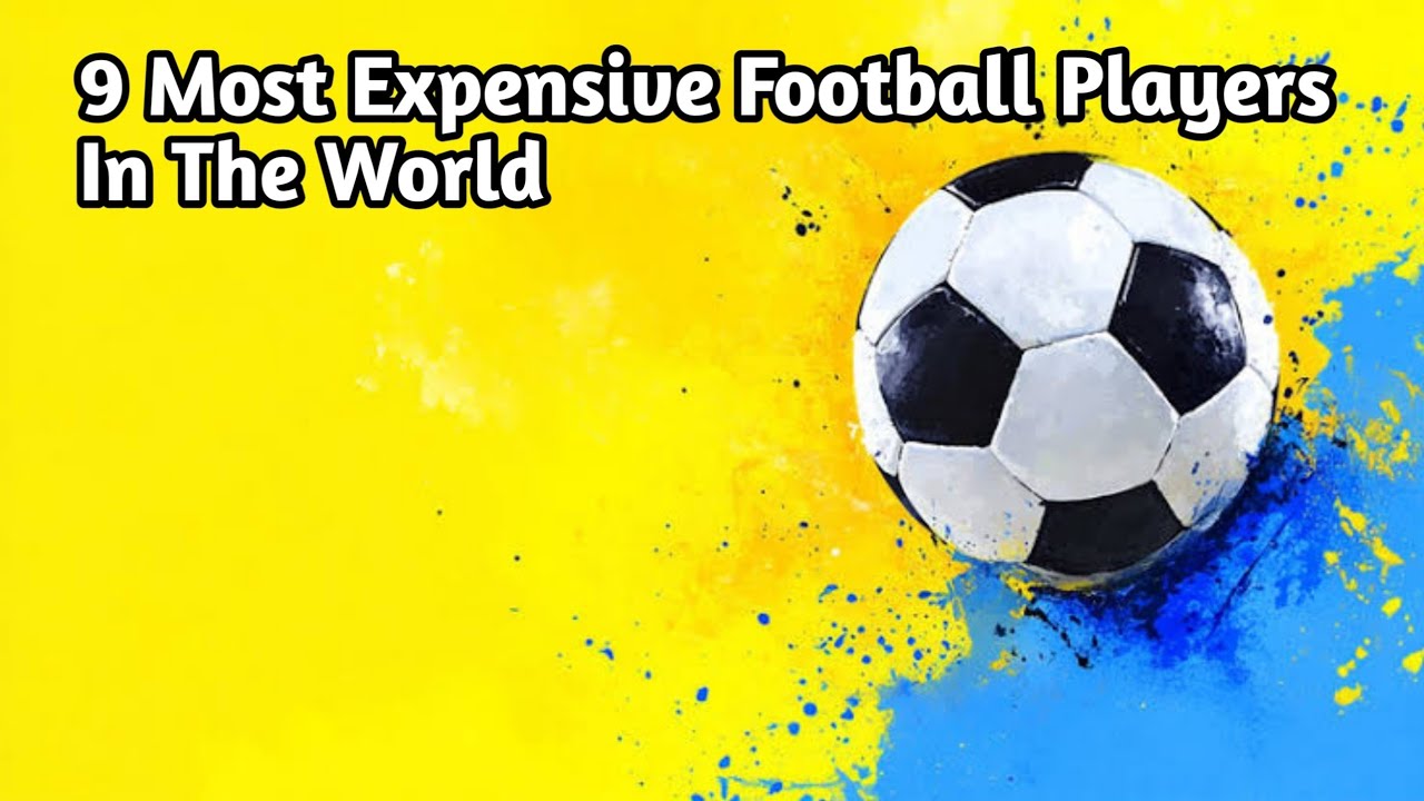 9 most expensive football players in the world 2025 - YouTube