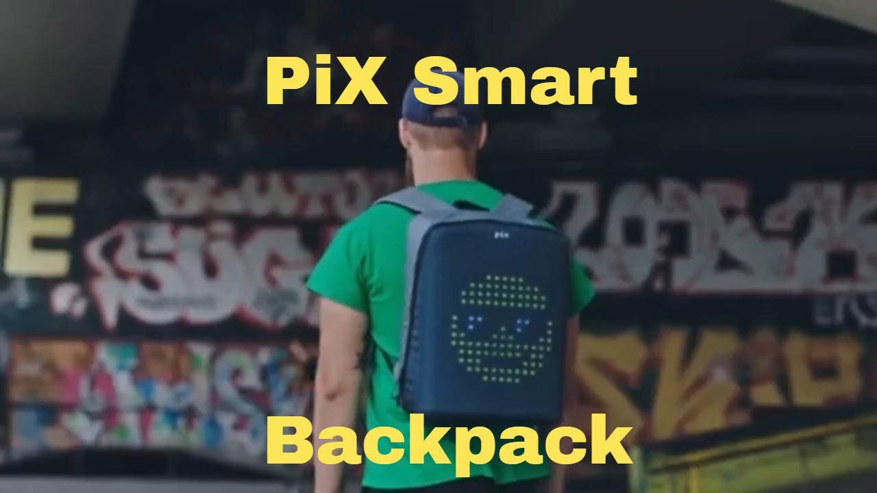 PIX - Smart Customizable Backpack 2018 - YouTube