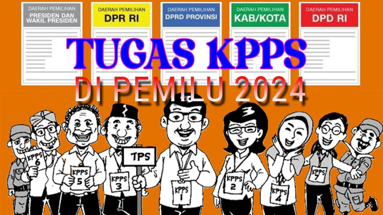Tugas kpps di pemilu 2024 - YouTube
