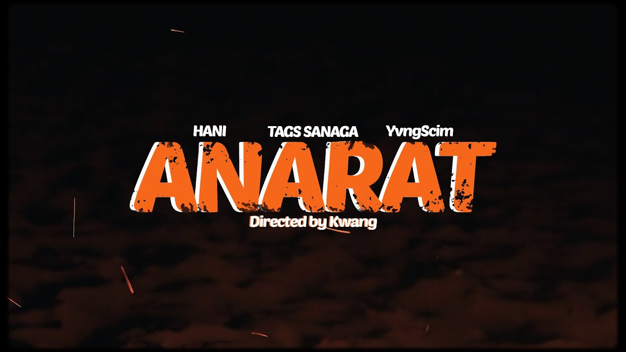 ANARAT - TAGS SANAGA Feat. HANI & YvngScim (Official Music Video) Prod ...