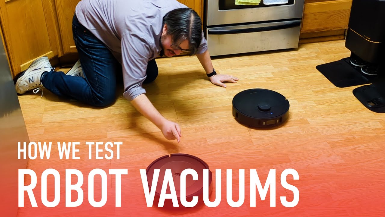 How We Test Robot Vacuums - YouTube