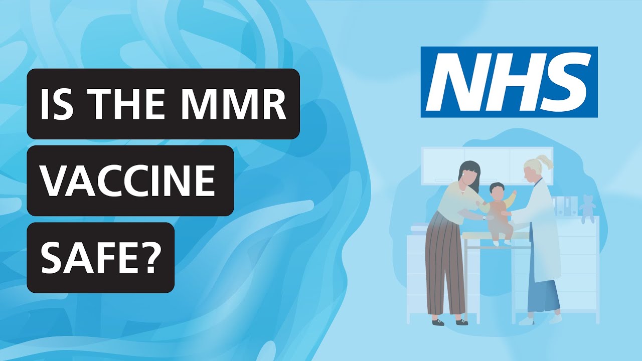 Is the MMR vaccine safe for children? | NHS - YouTube