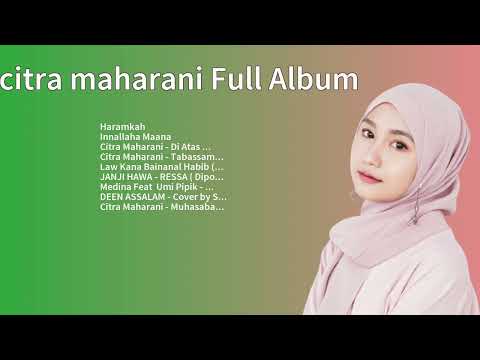 Citra Maharani - Full Album 2023 (Official Music Video)