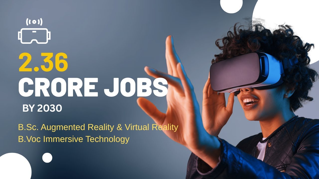 B.Sc. Augmented Reality & Virtual Reality | B.Voc - Immersive ...