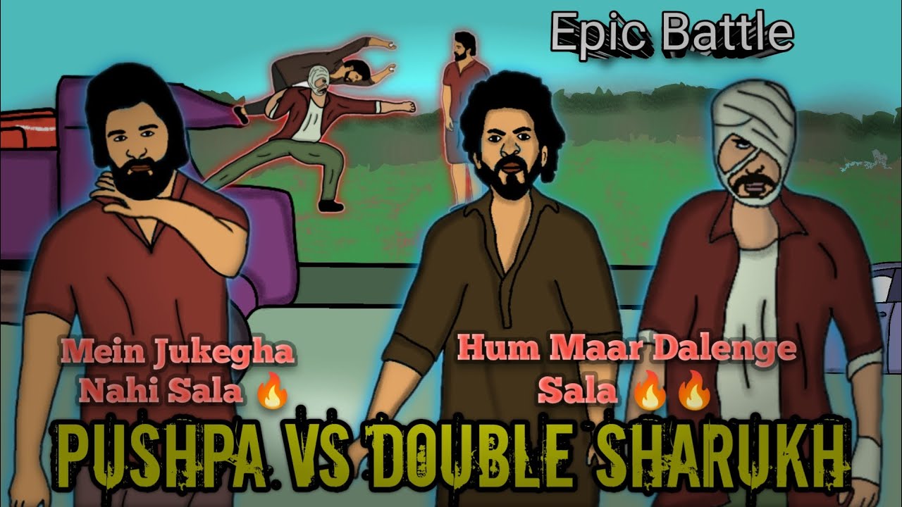 Pushpa vs Double Shahrukh Khan part-2 | Epic Battle | 2d animation | AlluArjun🔥SRK ...