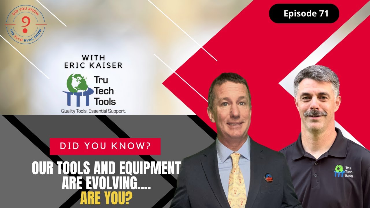 Evolution of HVAC Tools-"Did You Know?"- The ESCO HVAC Show-Episode 71 ...