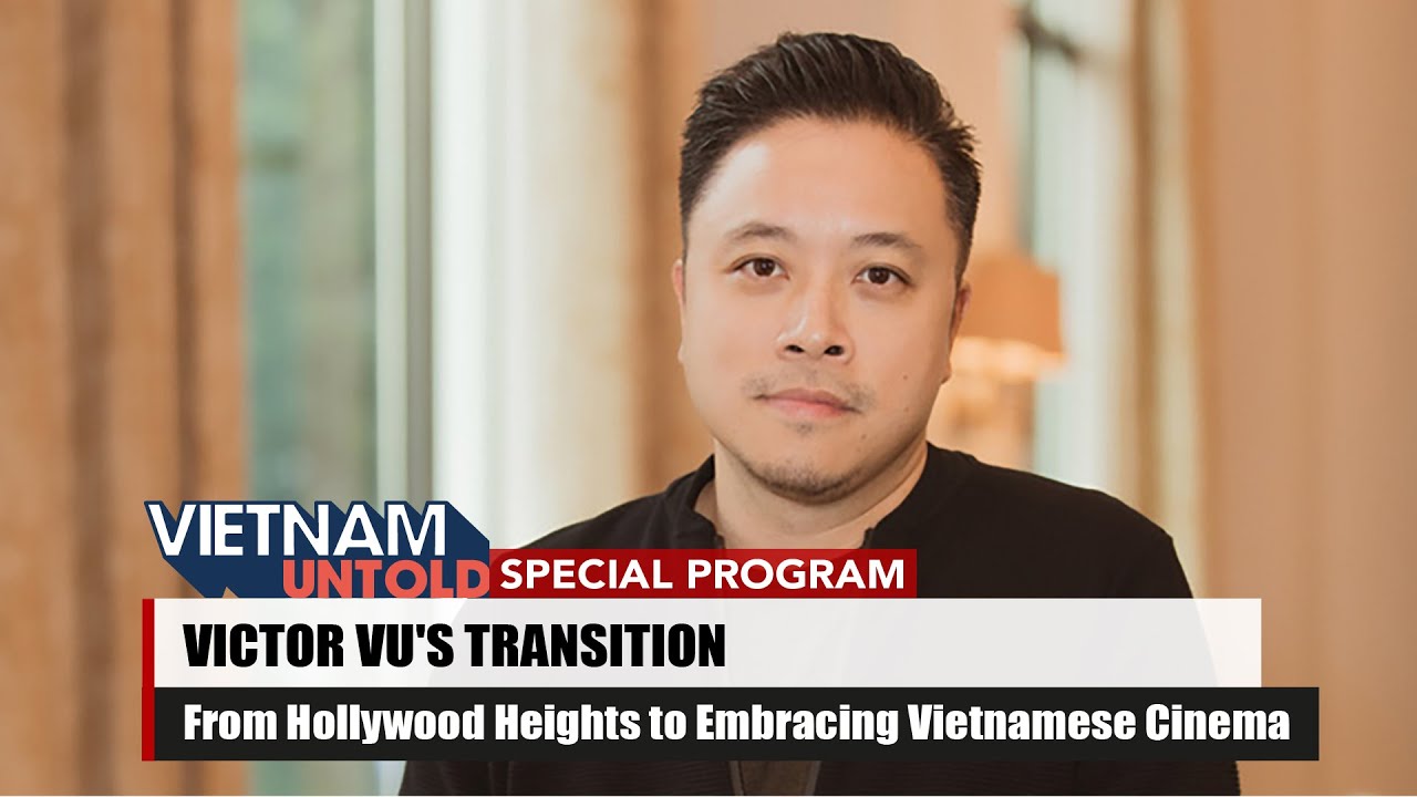 Victor Vũ's Transition: From Hollywood Heights to Embracing Vietnamese ...