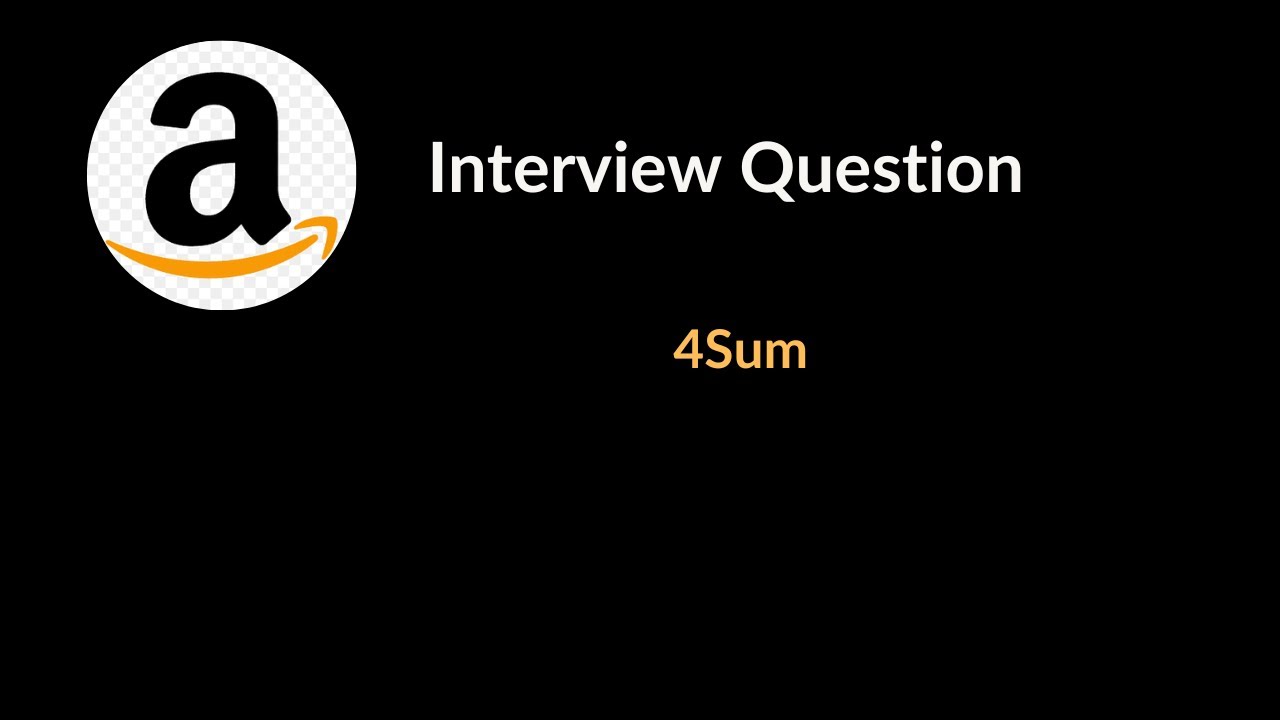 4sum Amazon Interview Question Two Pointer Leetcode 18 C 4728