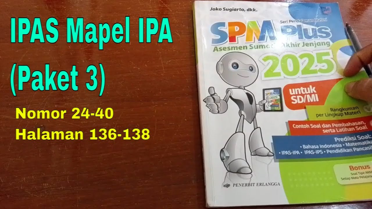 Pembahasan SPM Plus 2025_IPAS mapel IPA (Paket 3) Nomor 24-40 Halaman ...