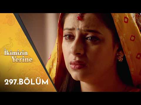 İkimizin Yerine Hint Dizisi - Balika Vadhu | 297. Bölüm