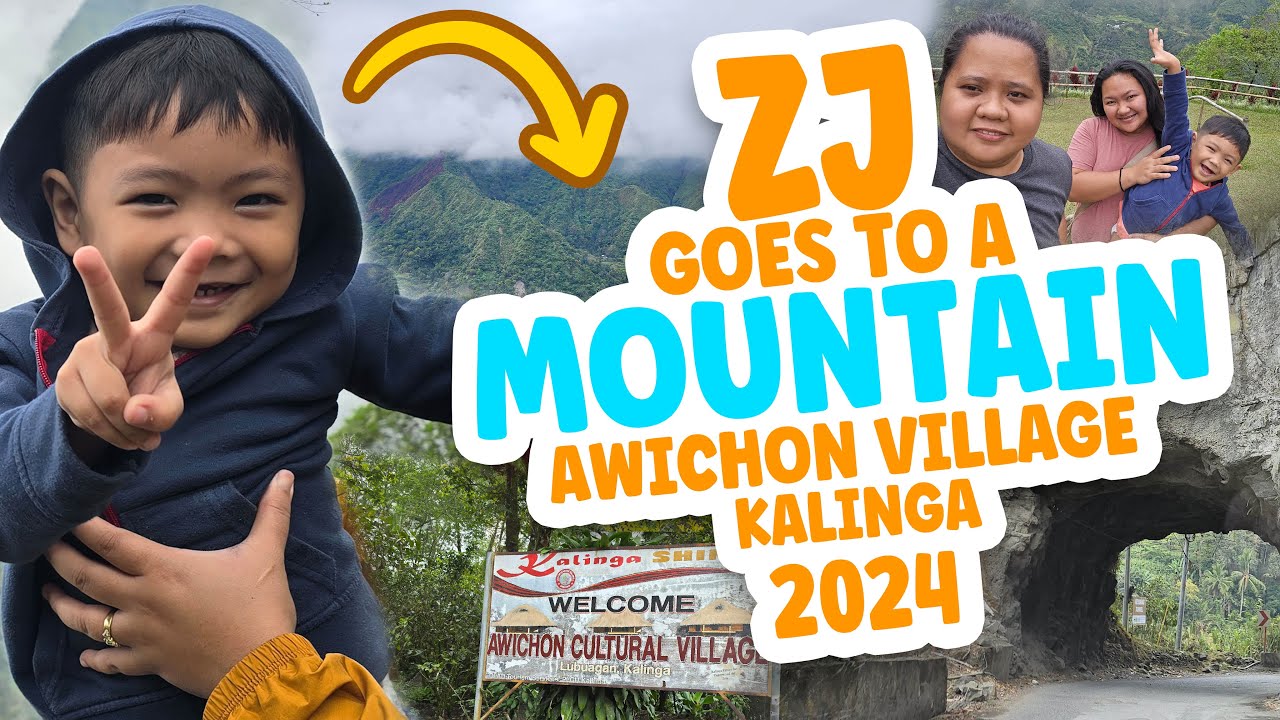 ZJ GOES TO A MOUNTAIN! | AWICHON VILLAGE KALINGA #kalingatv #mountains ...