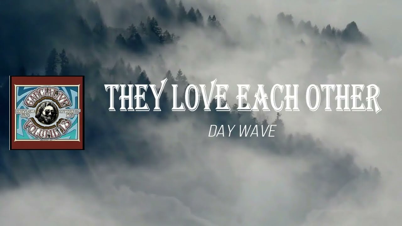 Elegant Lyrics They Love Each Other Gallery