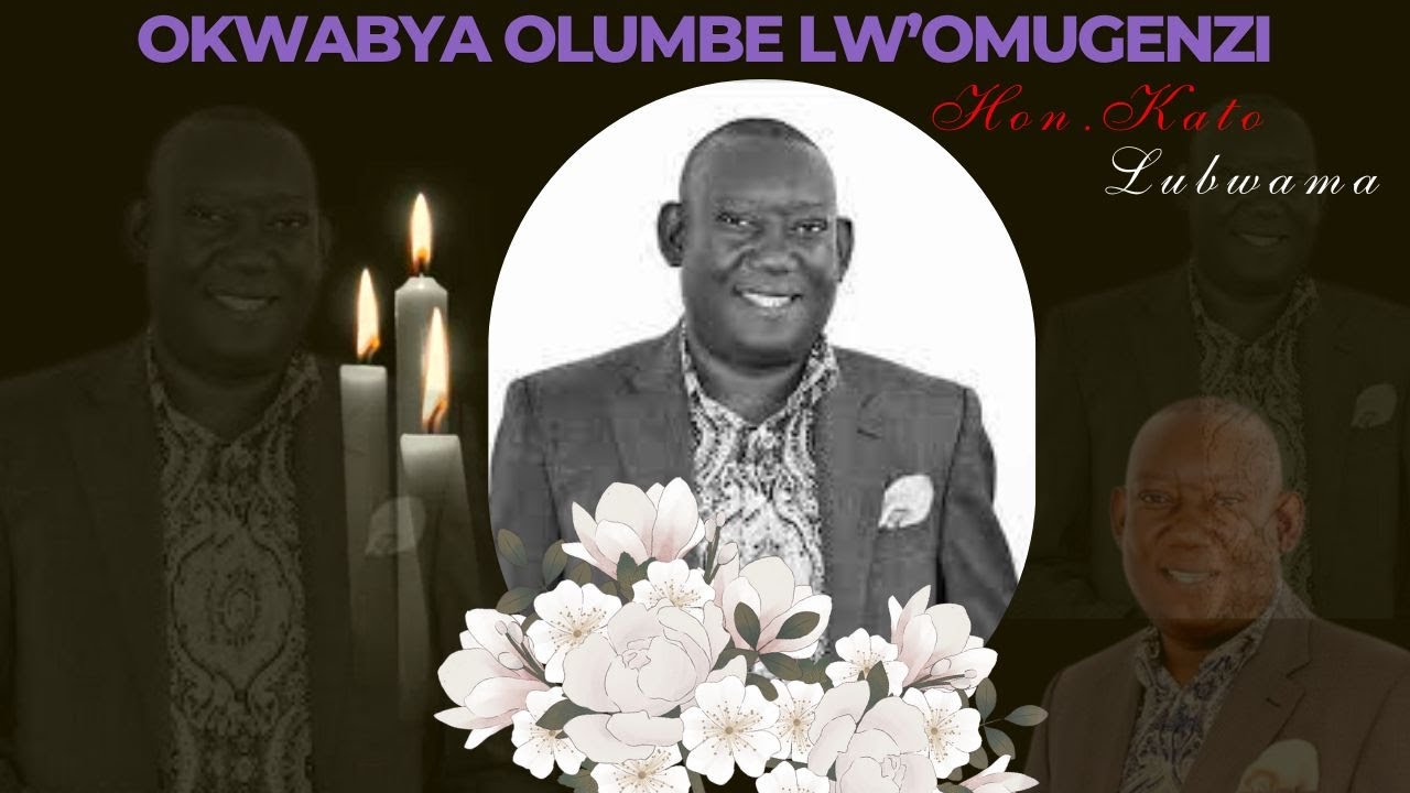 OKWABYA OLUMBE LW'OMUGENZI KATO LUBWAMA - YouTube