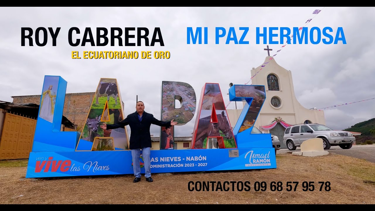 Roy Cabrera - Mi Paz Hermosa- Pasacalle-(VIDEO OIFICAL) - YouTube