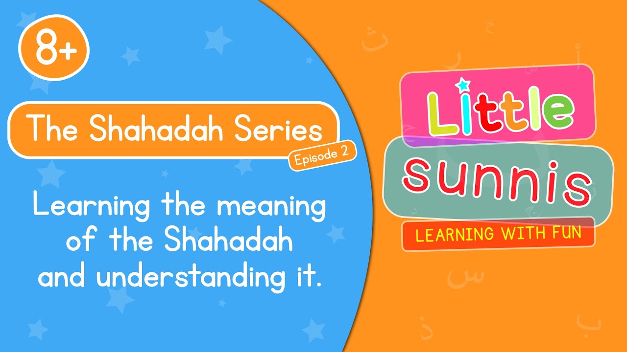 Shahadah Series - EP 2: Learning to Recite & Memorise the Shahadah ...