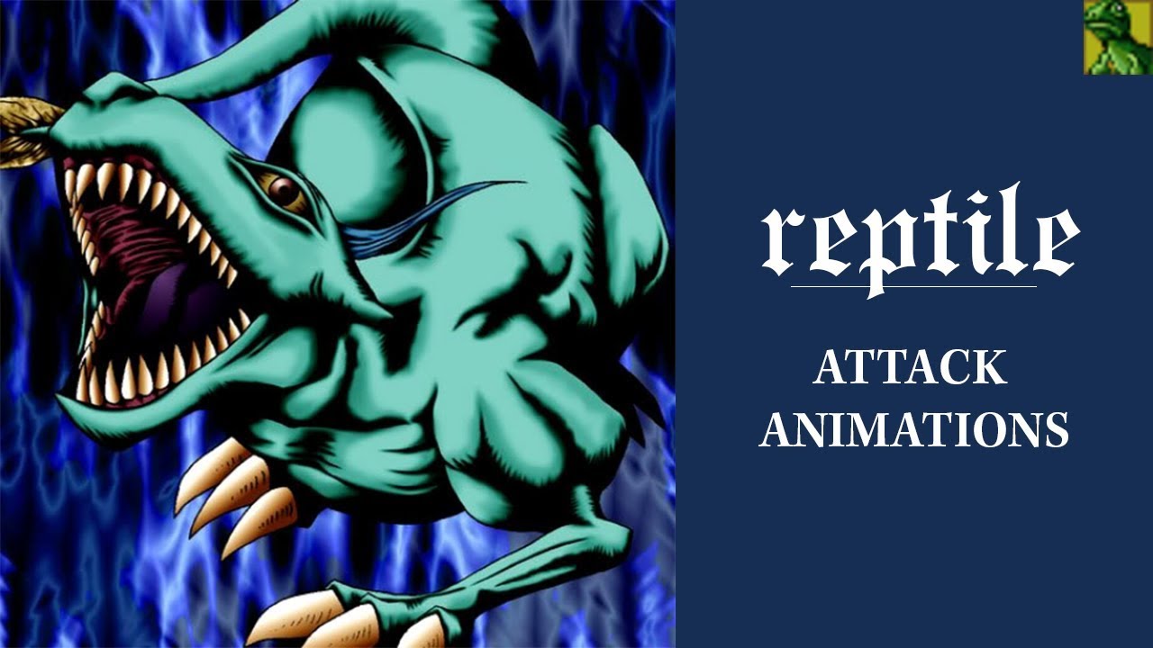 『Yugioh DOTR』 All Reptile Attack Animations [爬虫類] [HD] - YouTube