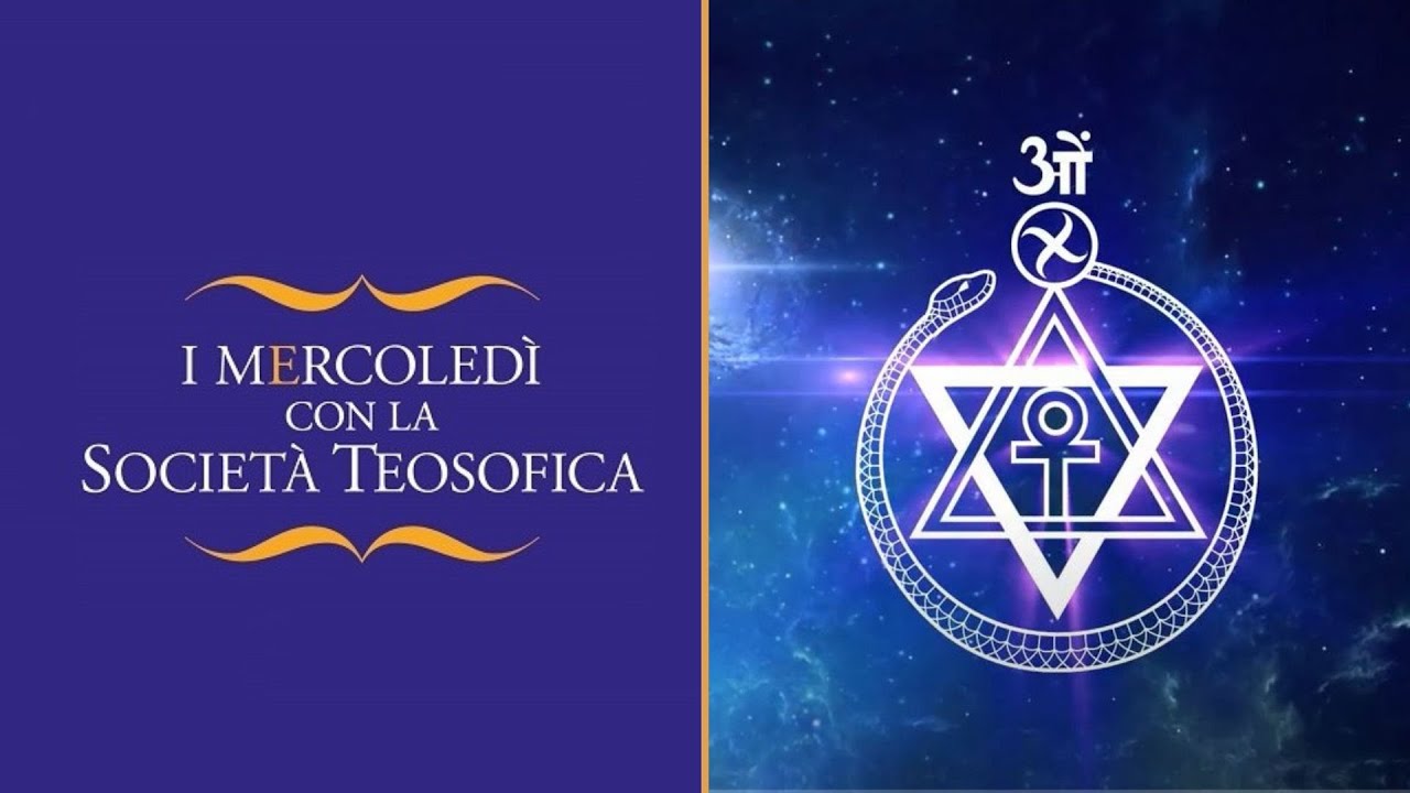 33. TEOSOFIA E SOCIETÀ TEOSOFICA A 360 GRADI - YouTube