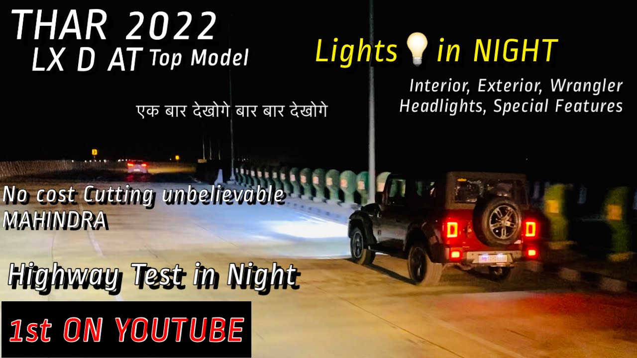 THAR 2022 in Night all lights review | new Thar features, interior ...