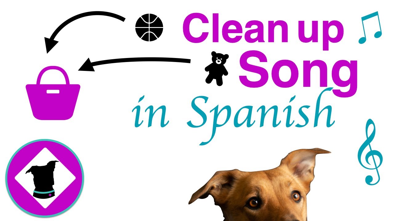 Clean up song in Spanish! Limpiar Canción en Español - YouTube