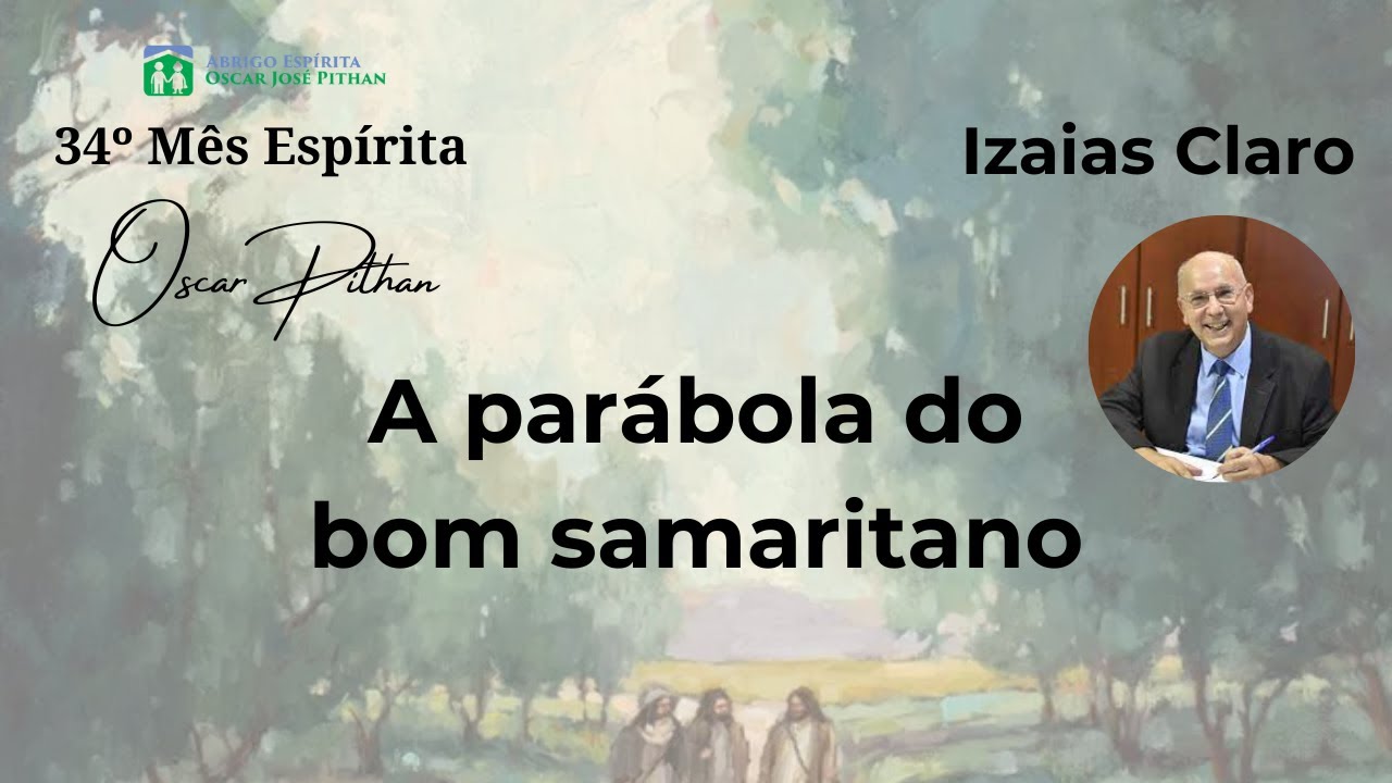 Izaias Claro - A parábola do bom samaritano - YouTube