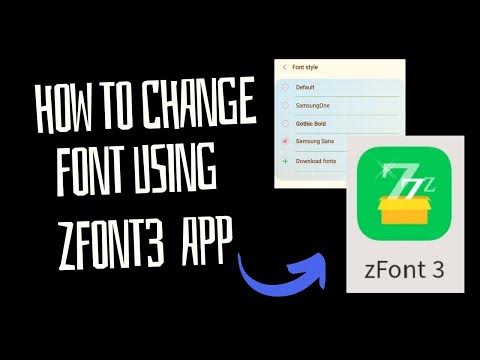 HOW TO CHANGE FONT USING ZFONT APP IN YOUR SAMSUNG PHONE - YouTube