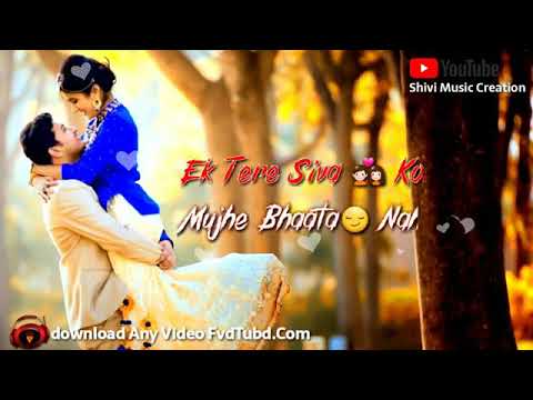 Whatsapp New Status  2018 Tujhy na dekhon to chain Mujy ata nahi ( Status and songs)