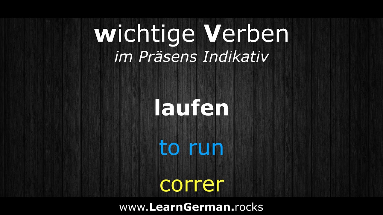 German Conjugation: to run laufen (ich laufe, du läufst, ...) Verben ...